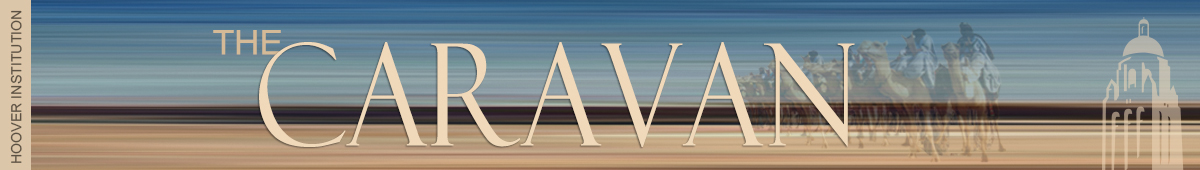 The Caravan | Hoover Institution