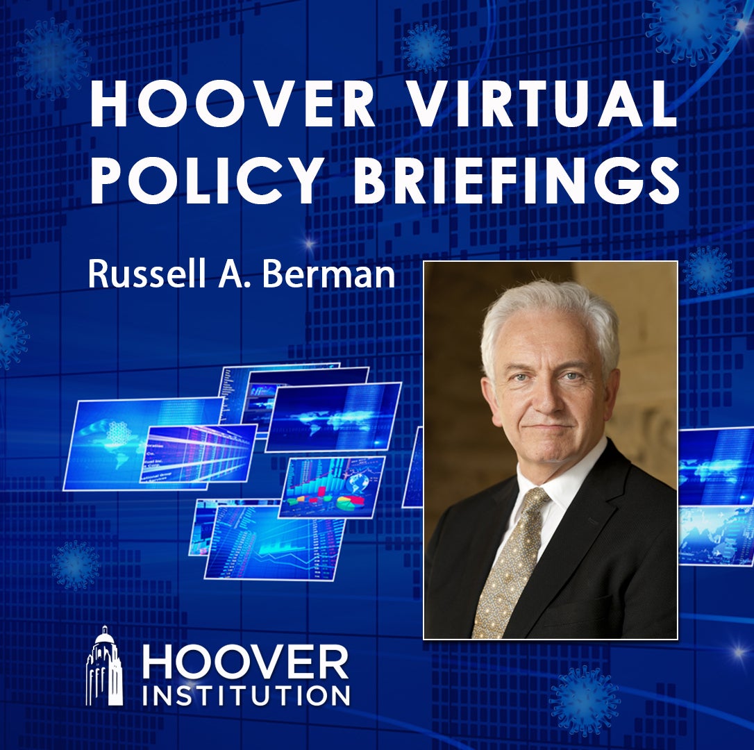 Russell A. Berman: COVID-19 And Globalism | Hoover Institution