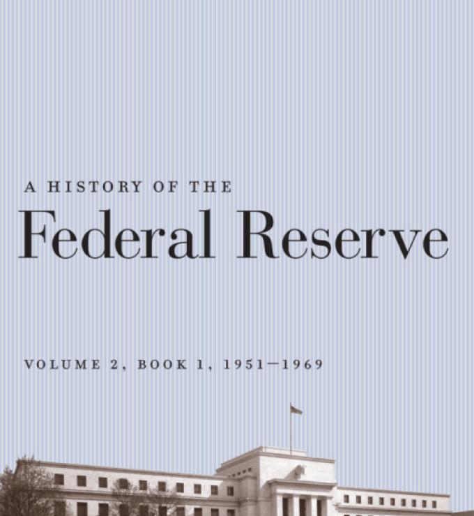 A History of the Federal Reserve, Volume 1: 1913-1951 | Hoover ...