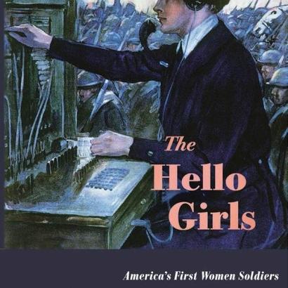 The Hello Girls | Hoover Institution The Hello Girls