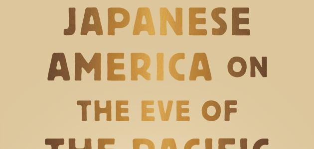 A Deeper Look At The Japanese American Experience | Hoover Institution ...