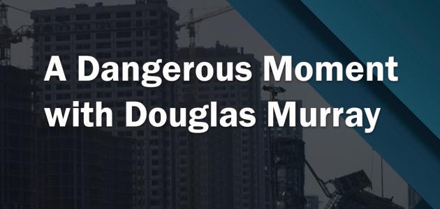 A Dangerous Moment, With Douglas Murray | Hoover Institution A ...