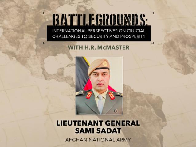 Afghanistan: A Conversation With Lieutenant General Sami Sadat | Hoover ...