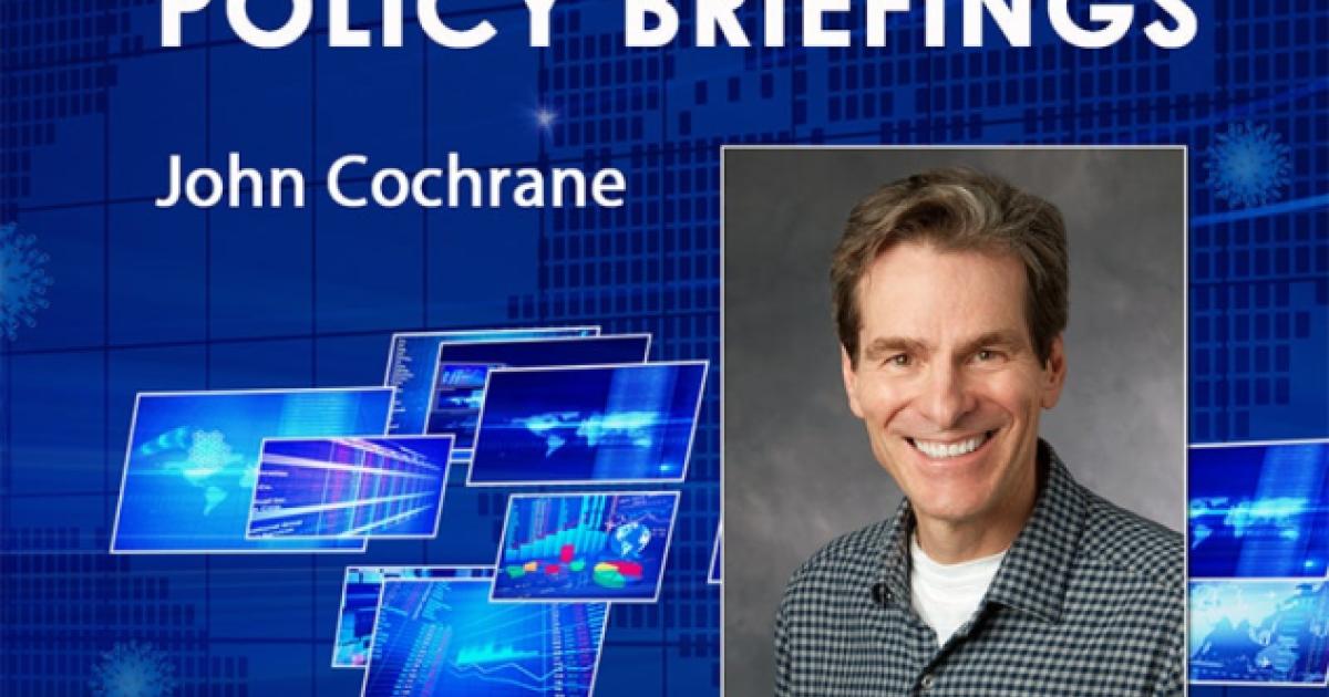 John H. Cochrane on COVID-19 and the Economy | Hoover Virtual Policy ...