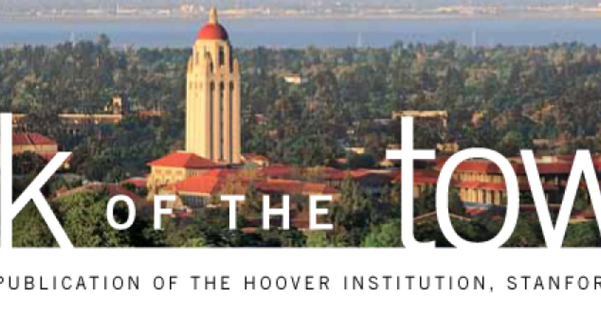 Talk of the Tower | Hoover Institution